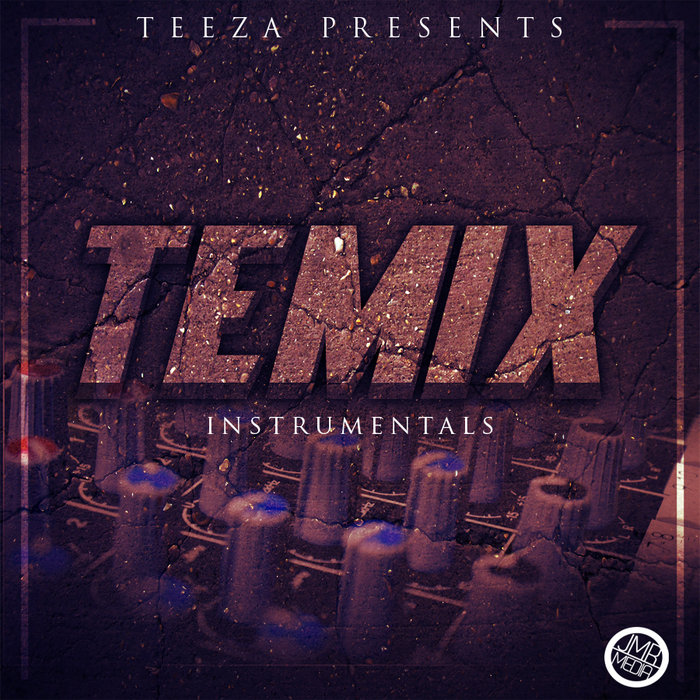Temix EP | Teeza
