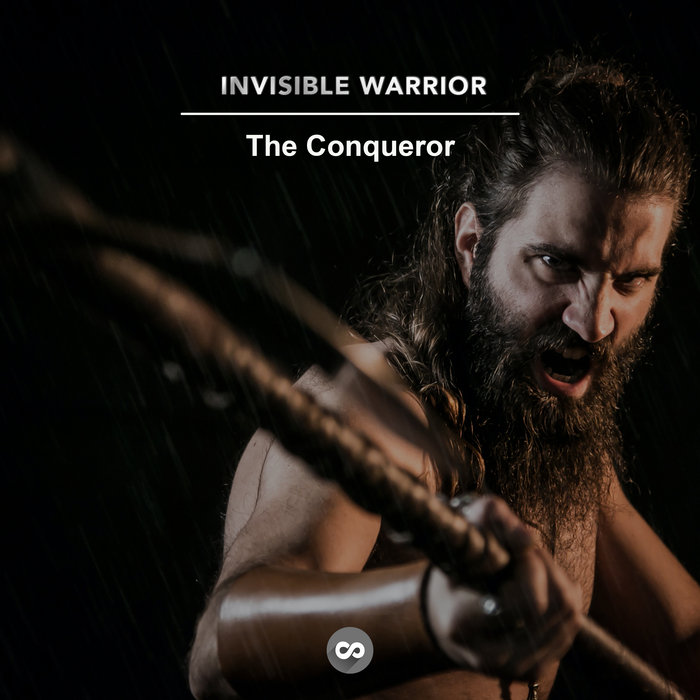The Conqueror | Invisible Warrior