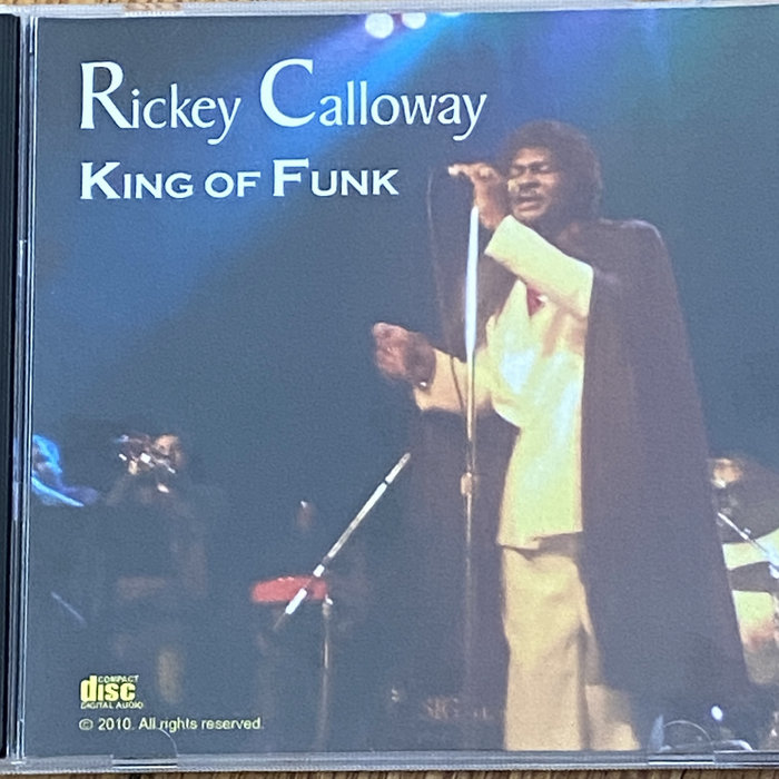 King Of Funk | Rickey Calloway King of Funk