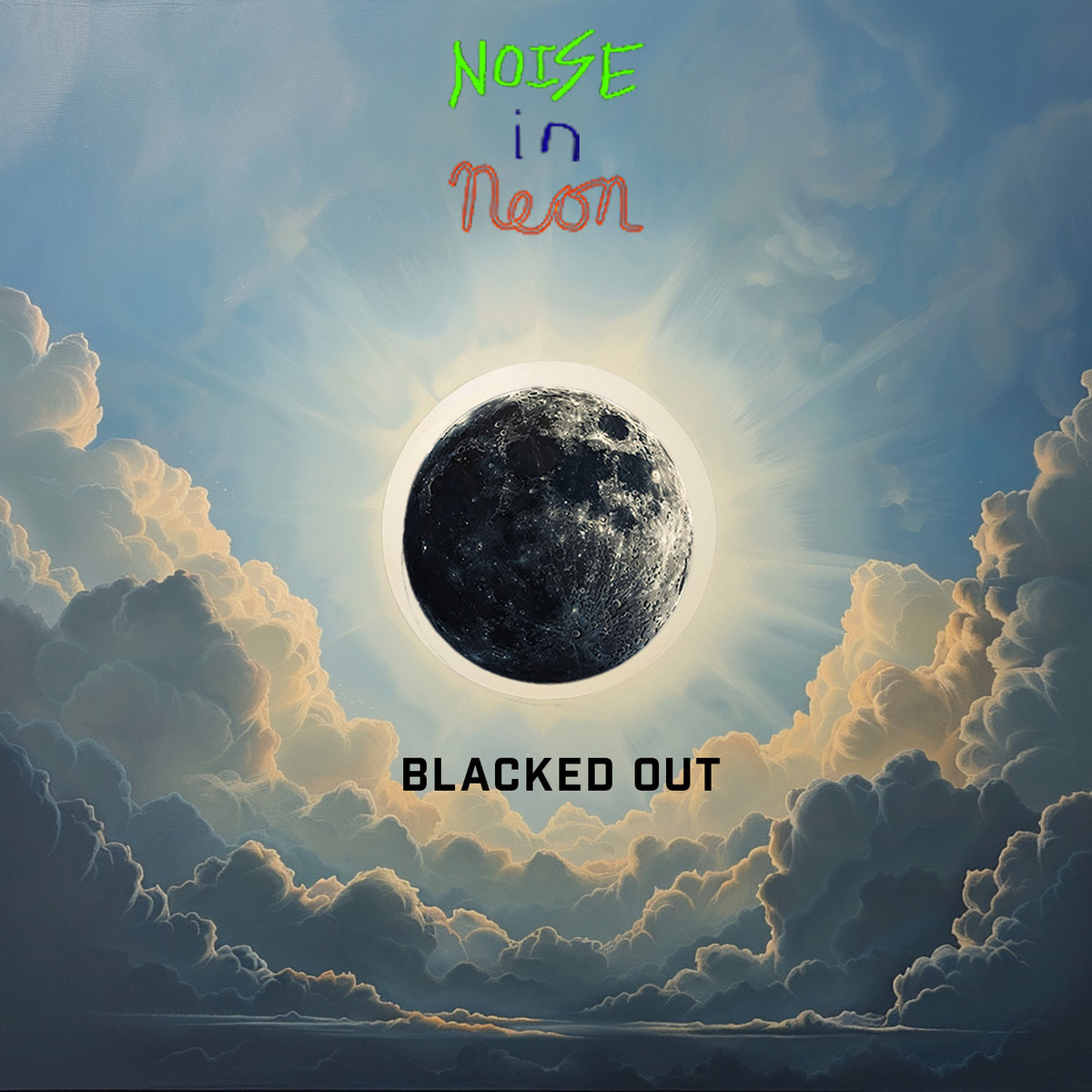 Blacked Out | Noise in Neon