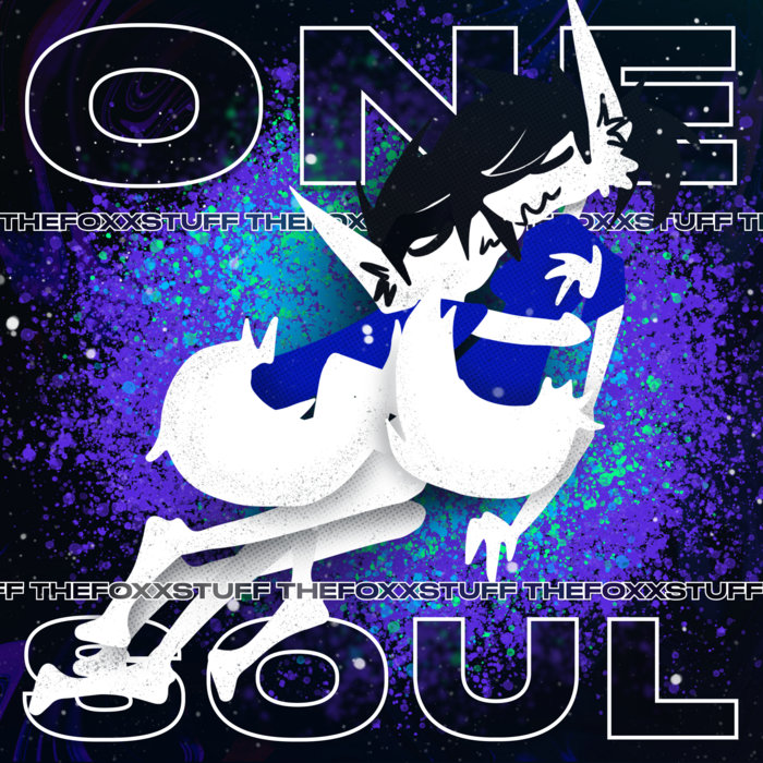 ONE SOUL | TheFoxxStuff