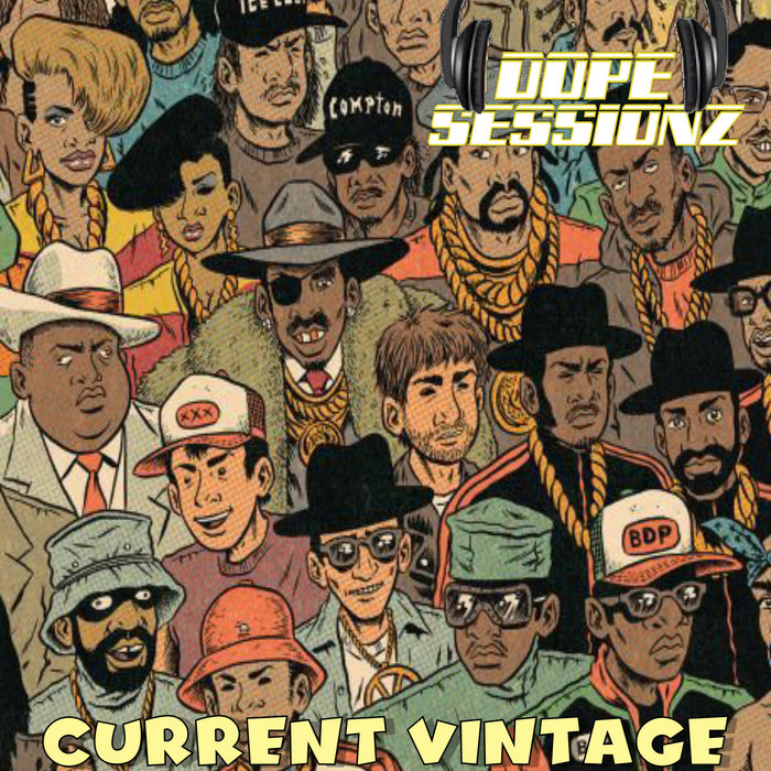 Current Vintage | Dope Sessionz | Mic Sessionz