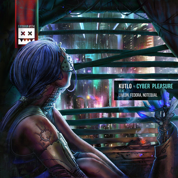Cyber Pleasure | Kutlo | Eatbrain