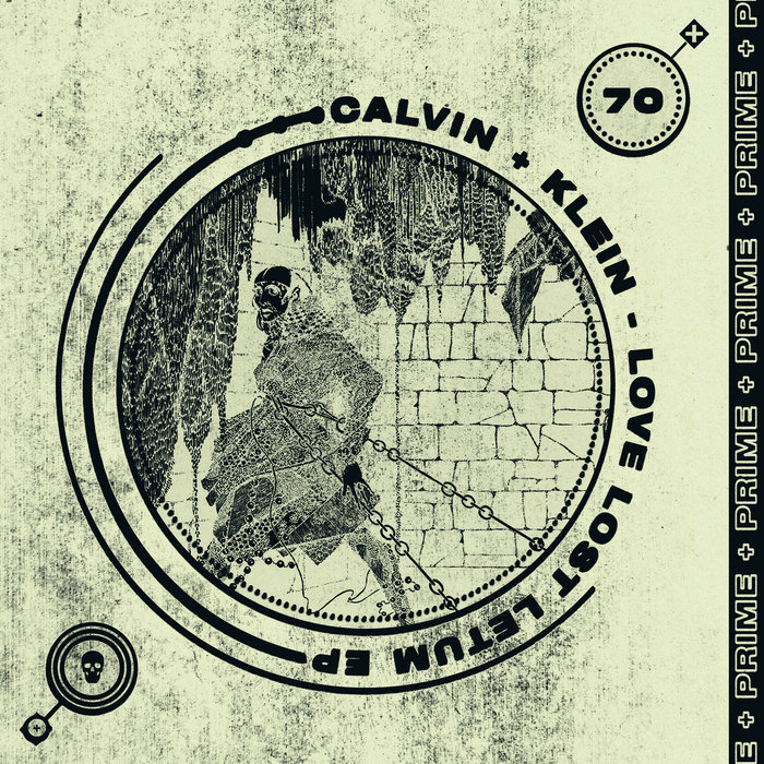 Love Lost Letum EP [PNC070] | Calvin + Klein | PRIME