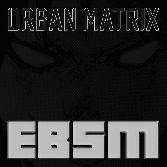 EBSM | Urban Matrix | EBSM Records