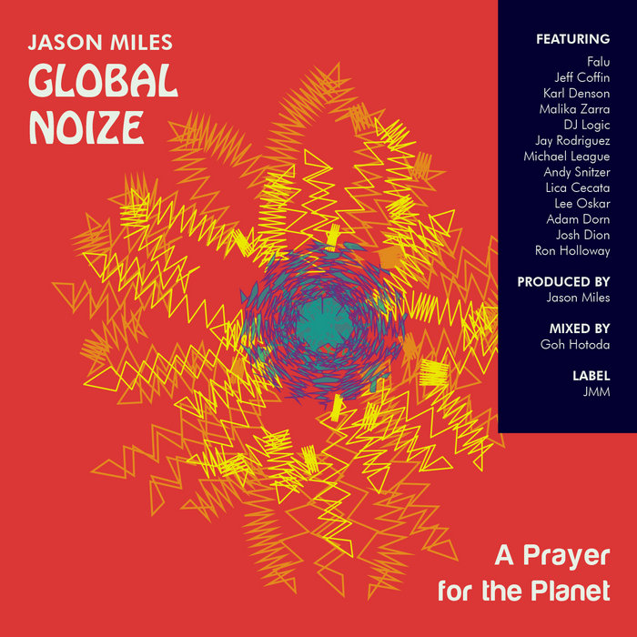 Jason Miles "Global Noize"A Prayer for the Planet | Jason Miles
