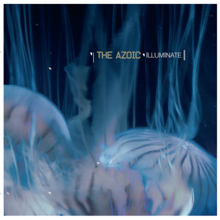 Illuminate | The Azoic