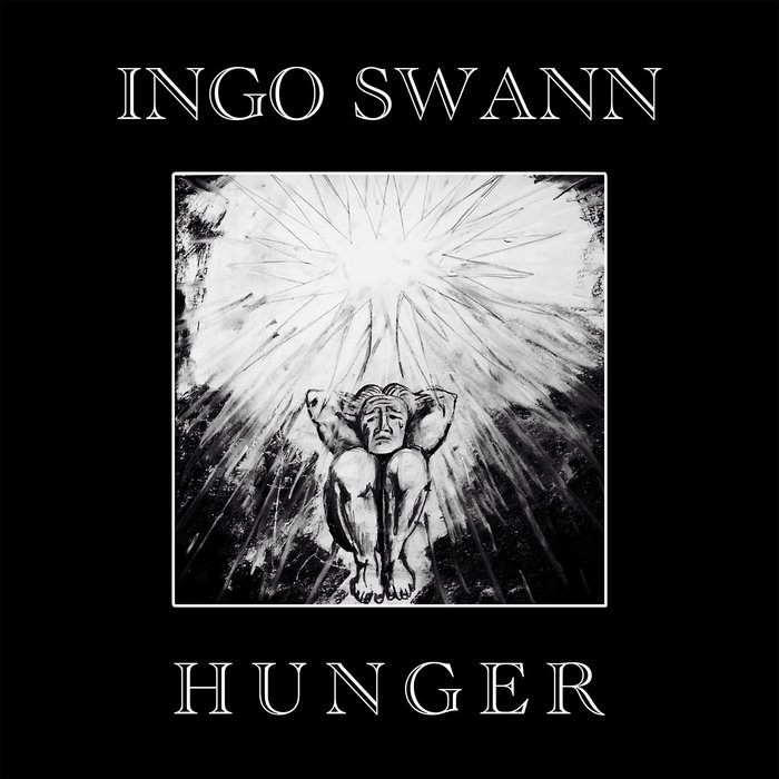 Hunger | Ingo Swann