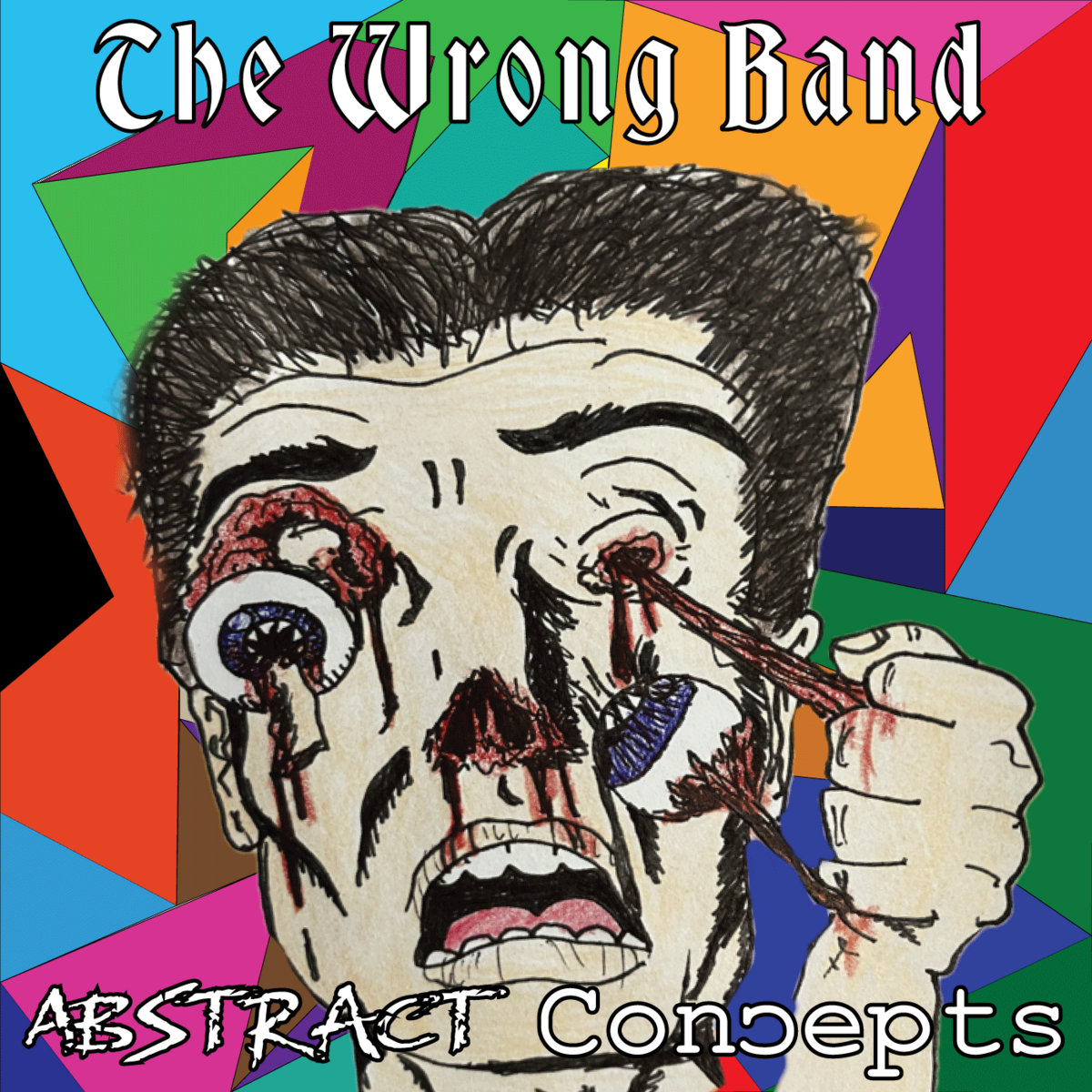 Abstract Concepts | The Wrong Band