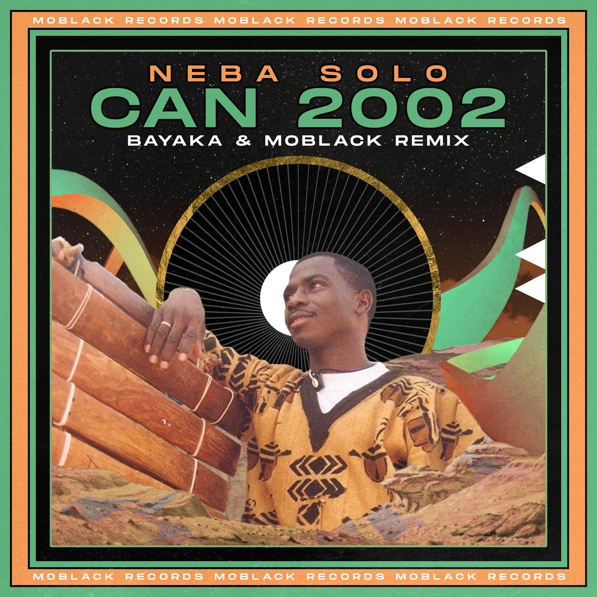 CAN 2002 (Bayaka & MoBlack Remix) | Neba solo, Bayaka, MoBlack | MoBlack Records