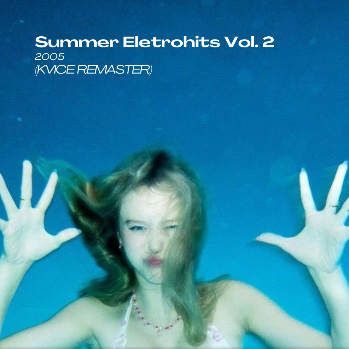 Summer Eletrohits Vol. 2 (2005) (kvice remaster) | kvice | Kvice