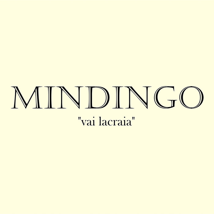 "Vai Lacraia" | Mindingo | mindingo