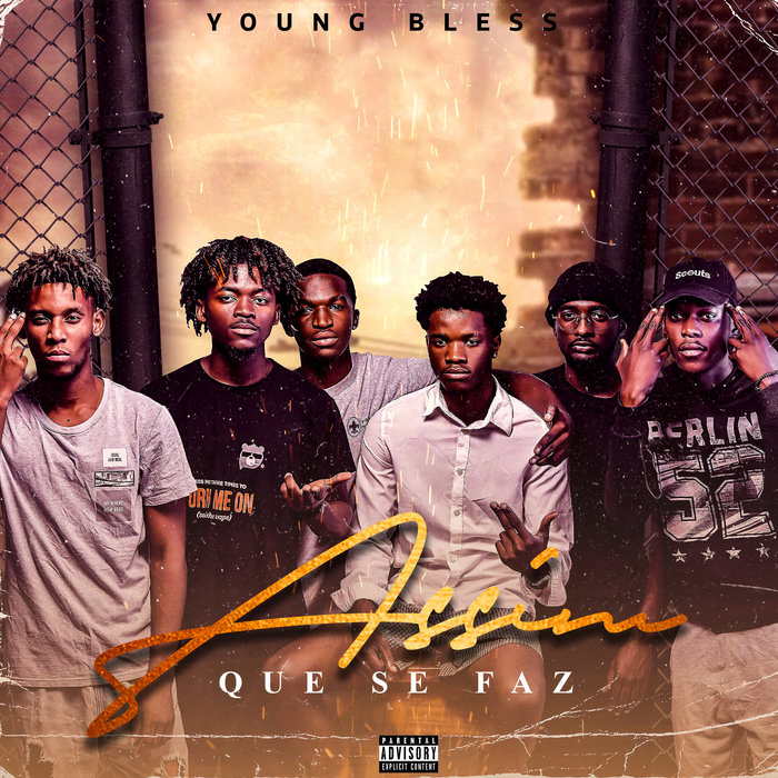 Young Bless - É Assim Que Se Faz | Young Bless | Boss Bless News