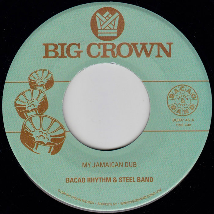 My Jamaican Dub | Bacao Rhythm and Steel Band