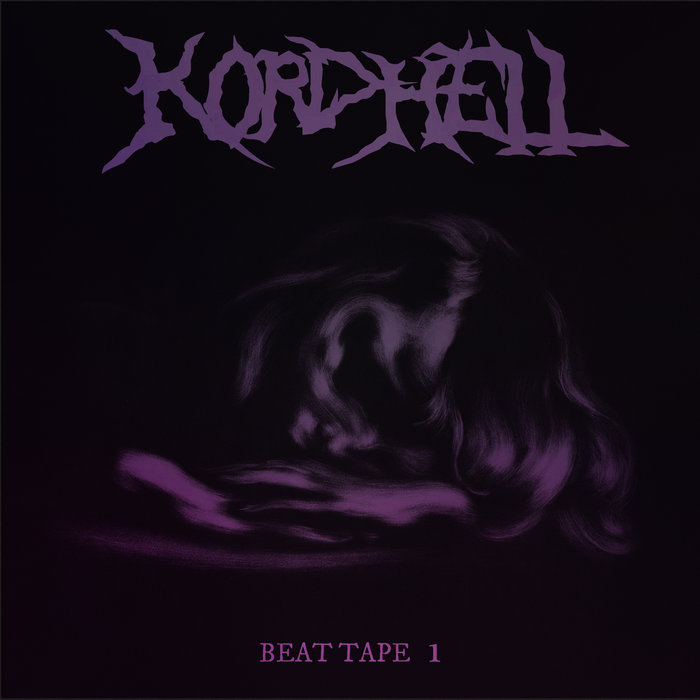 Beat Tape 1 | Kordhell