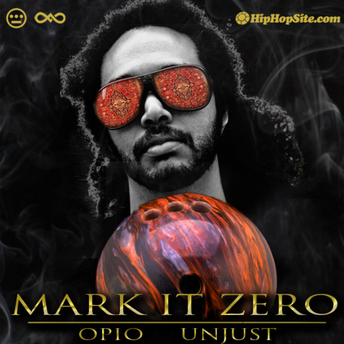 MARK IT ZERO | Opio