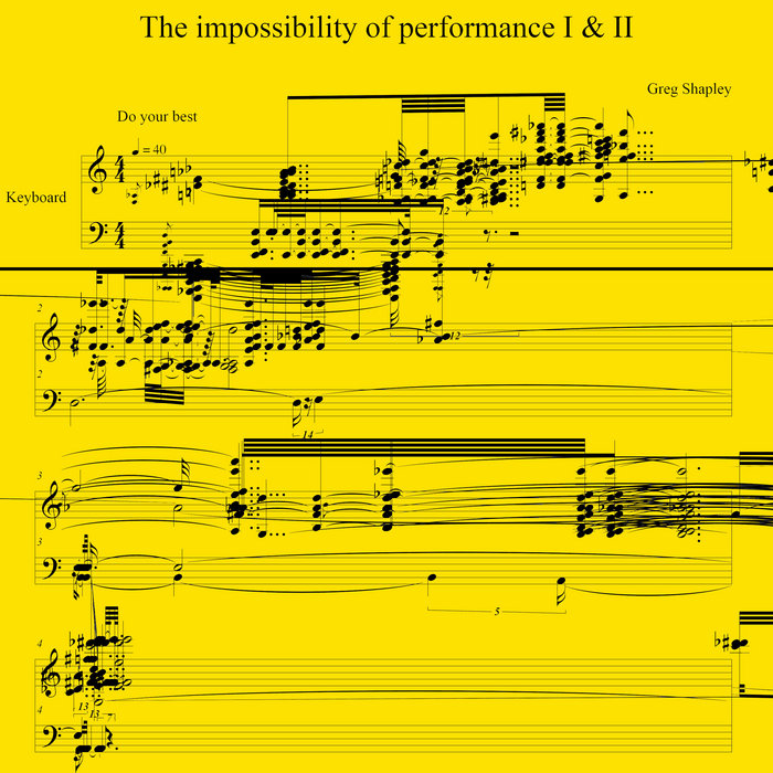The impossibility of performance I & II | Greg Shapley