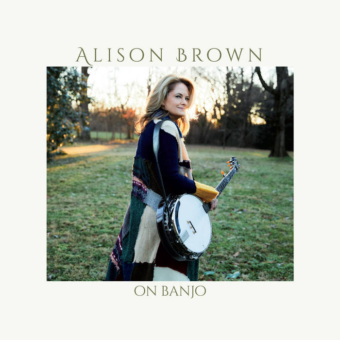 On Banjo | Alison Brown