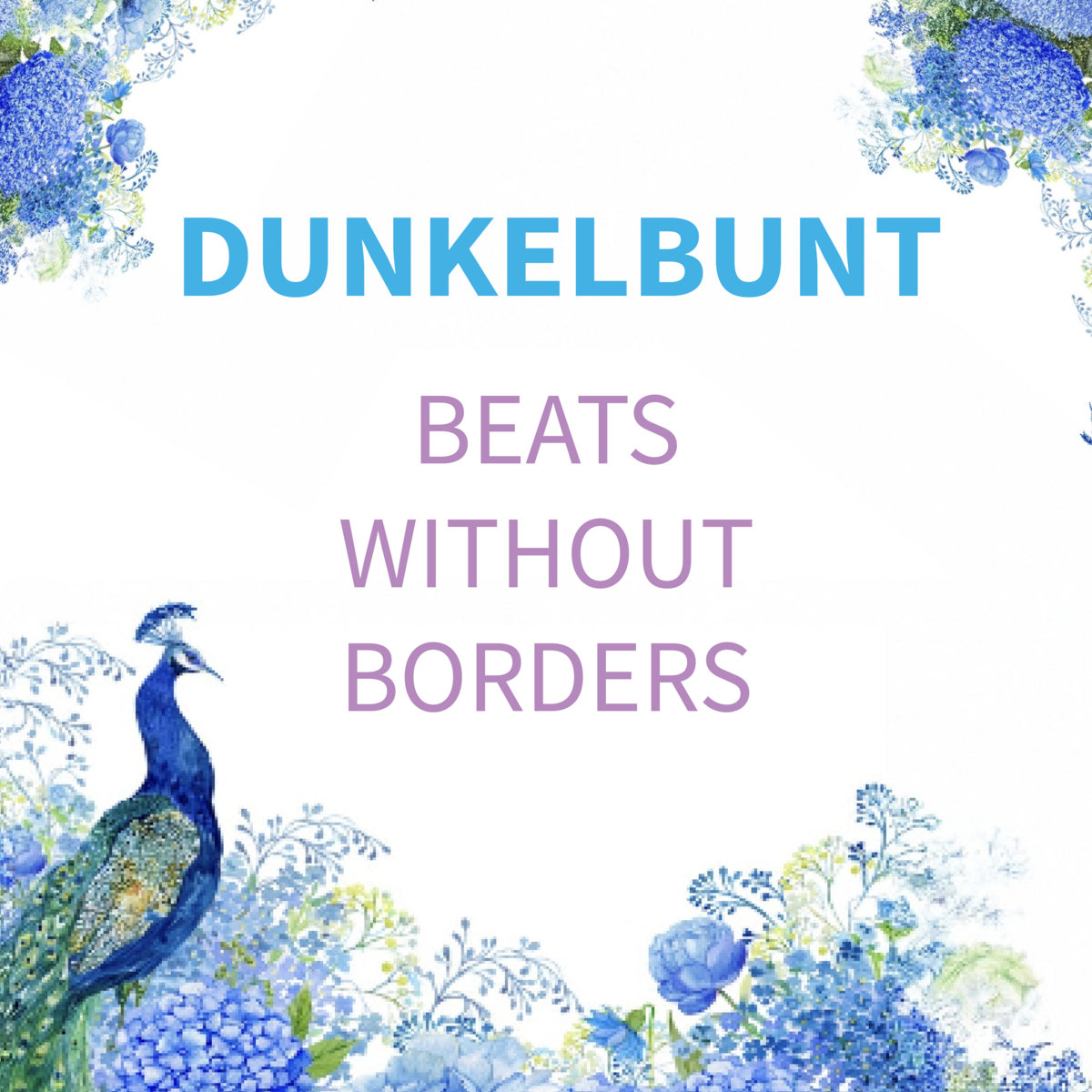 Beats Without Borders - Club Sampler | [dunkelbunt], Various Artists | [dunkelbunt]
