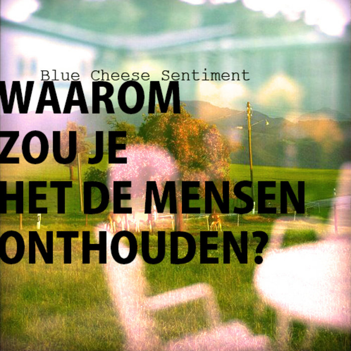 Waarom zou je het de mensen onthouden? | Ali Drakeman | Blue Cheese ...