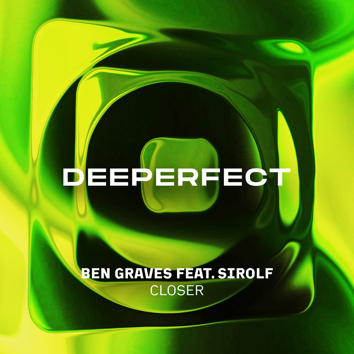 Closer | Ben Graves, Sirolf (NL) | Deeperfect