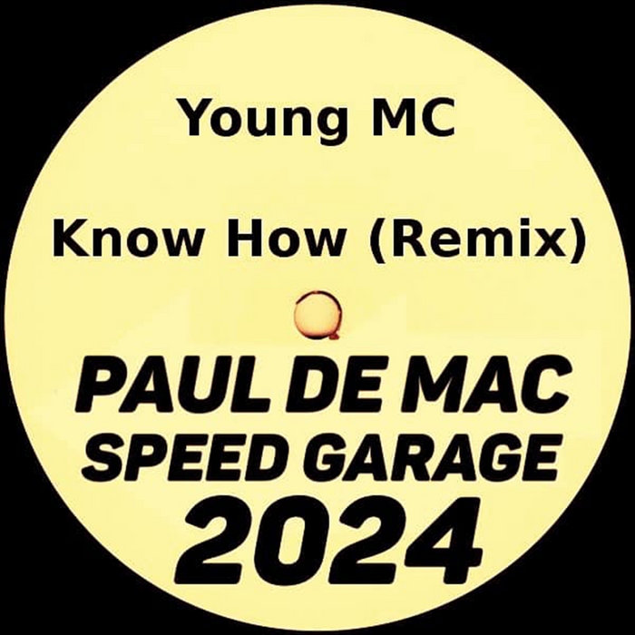 Paul De Mac - Know How | Mad Mac / Macca / Macca And The Boy / Paul De ...