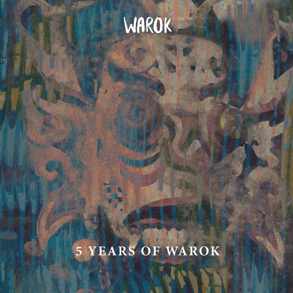 5 Years of Warok | VA | Warok