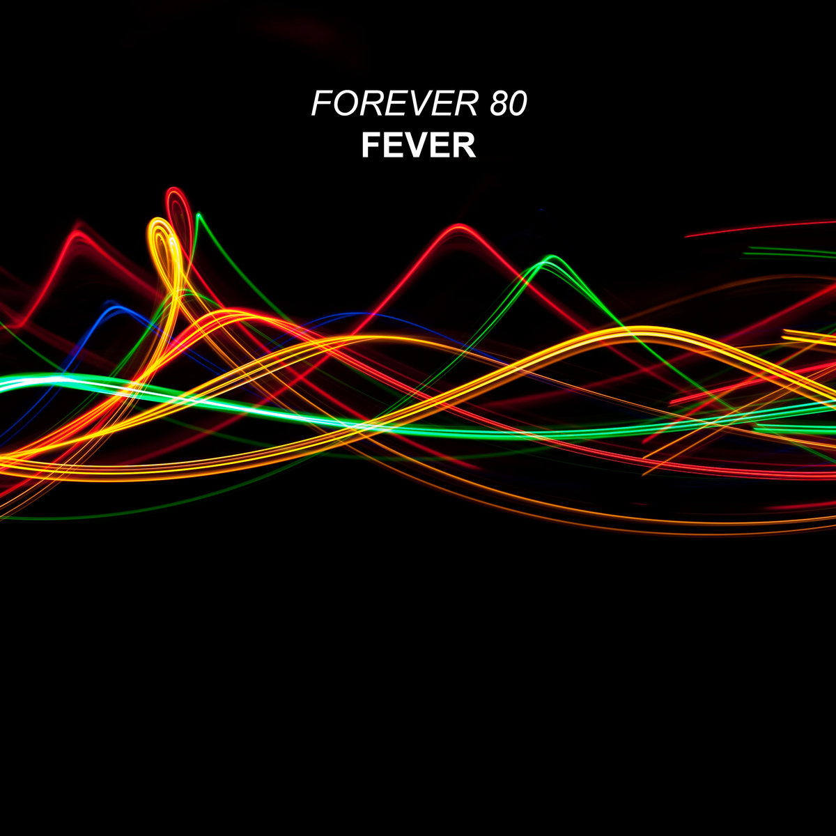 Fever | Forever 80