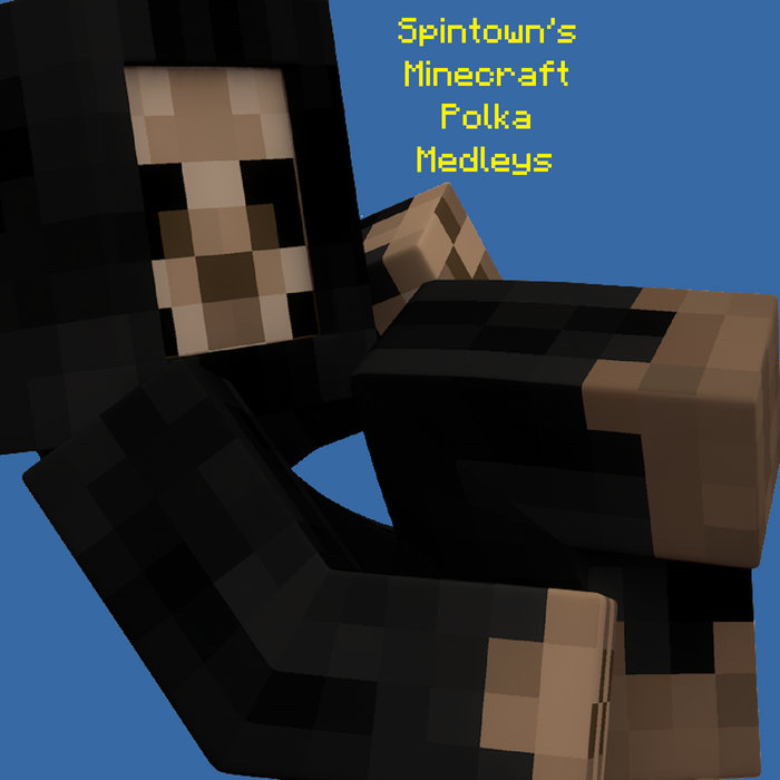 Minecraft Polka Medleys | Spintown