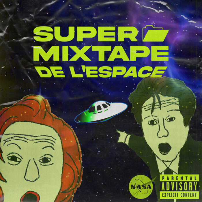 SUPER MIXTAPE DE L'ESPACE VOL.1 | LEN
