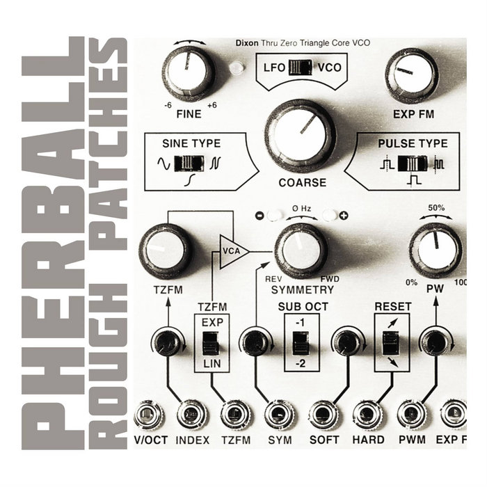 Rough Patches | Pherball
