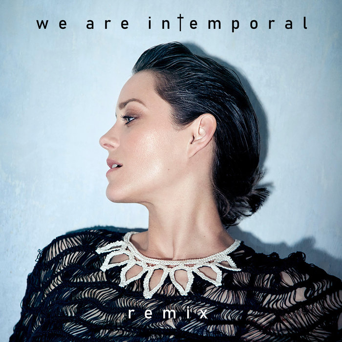 WE ARE INTEMPORAL AMERICAN REMIX | intemporal