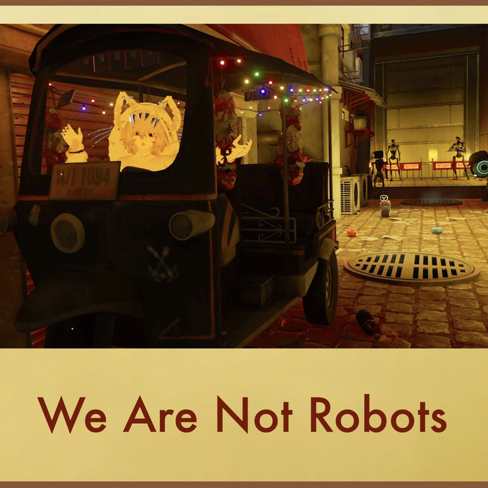 We Are Not Robots | Chris Pellnat