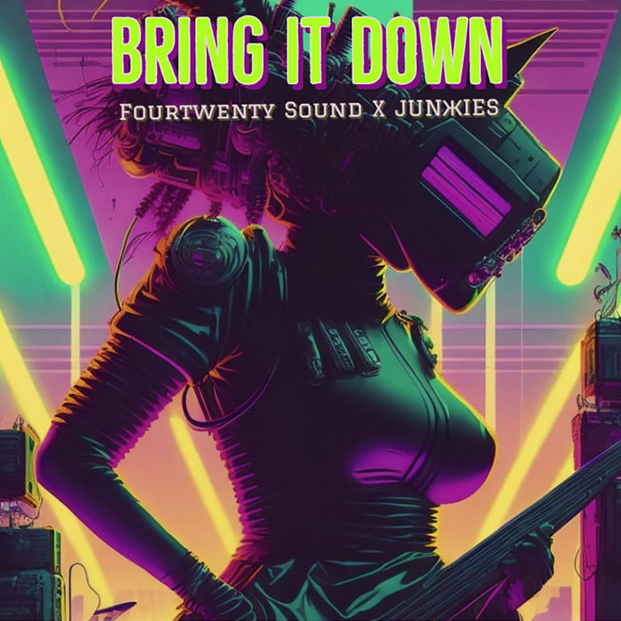 Bring it Down (Remastered) | Fourtwenty Sound ft. JunЖies | Fourtwenty ...