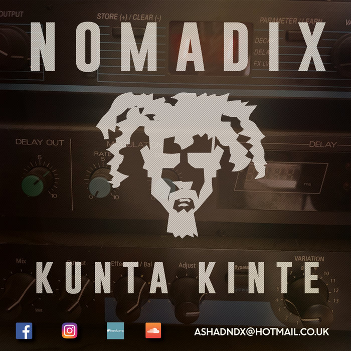 KUNTA KINTE | NOMADIX