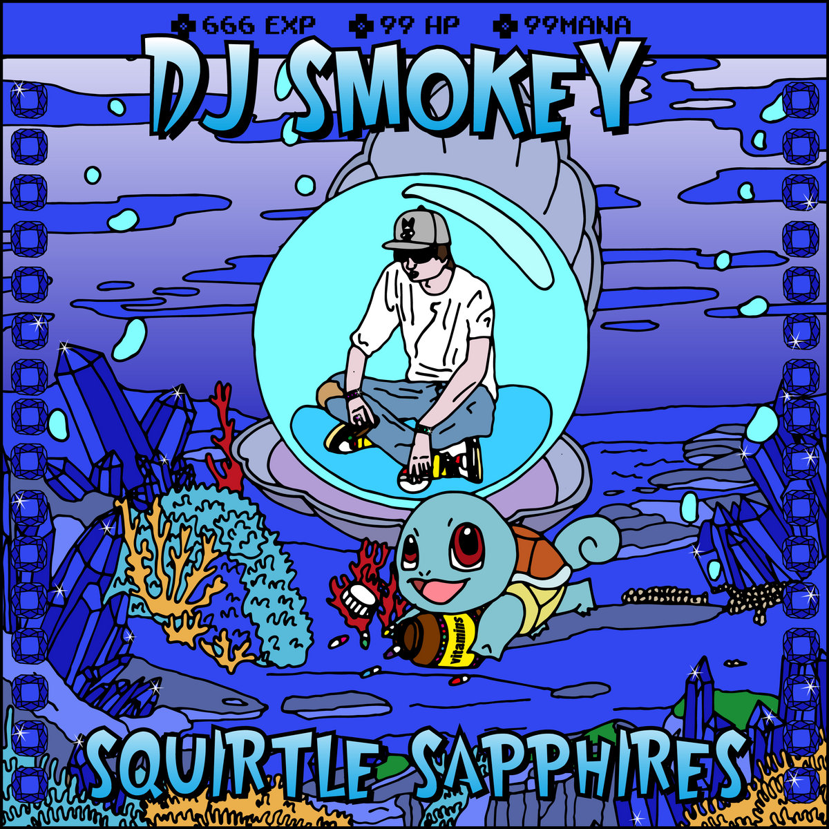 Squirtle Sapphires | DJ Smokey