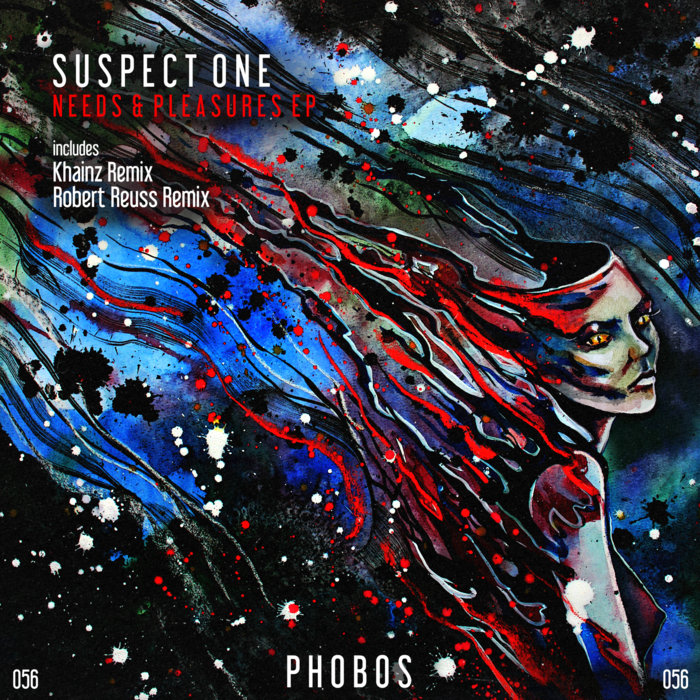Suspect One - Needs & Pleasures EP | Suspect One, Khainz, Robert Reuss ...