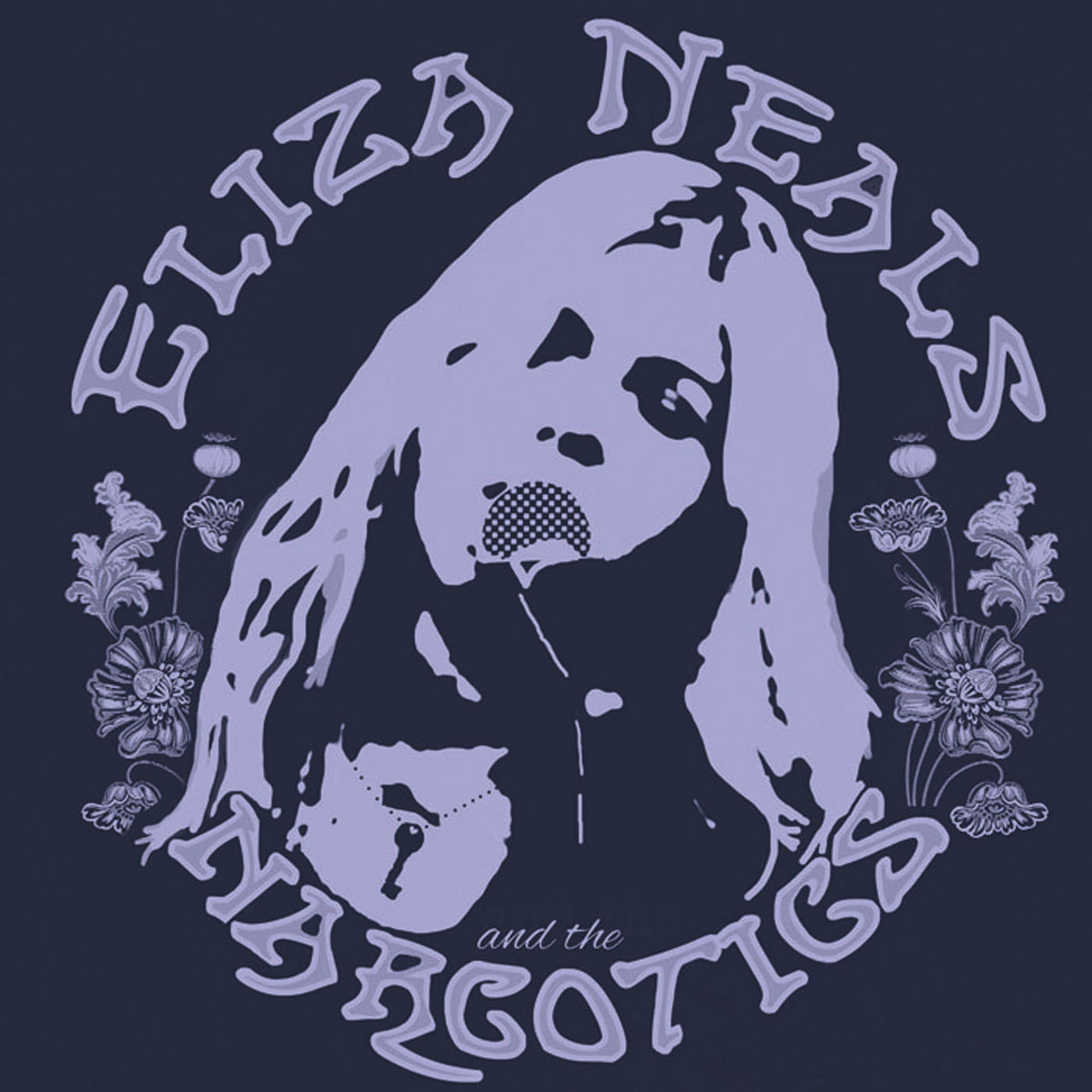 Eliza Neals and the Narcotics | Eliza Neals