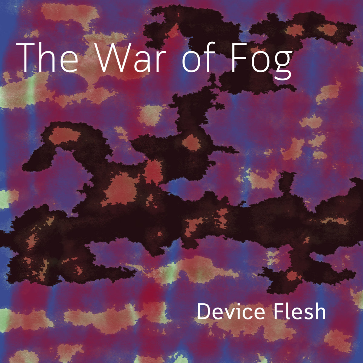 The War of Fog | Device Flesh | Blue Monk Music