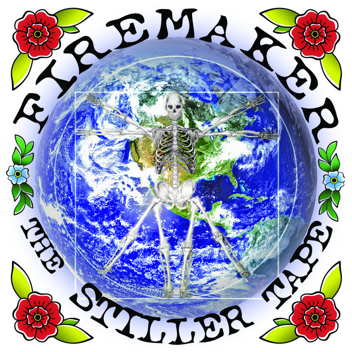 The Stiller Tape | FIREMAKER