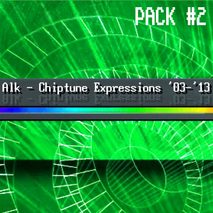 Chiptune Expressions '03-'13 Pack #2 | alk