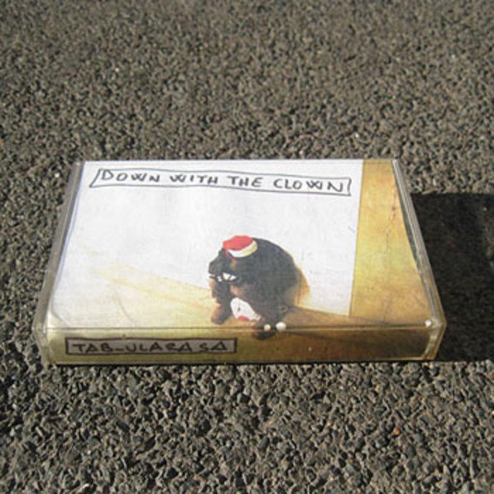 down with the clown | Tab_ularasa