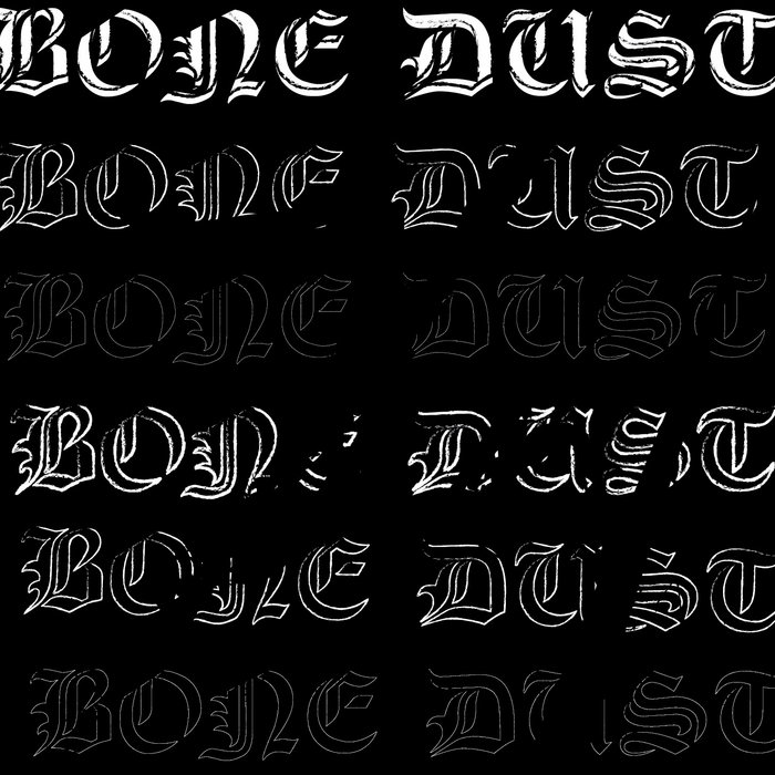 Bone Dust Demo | Bone Dust