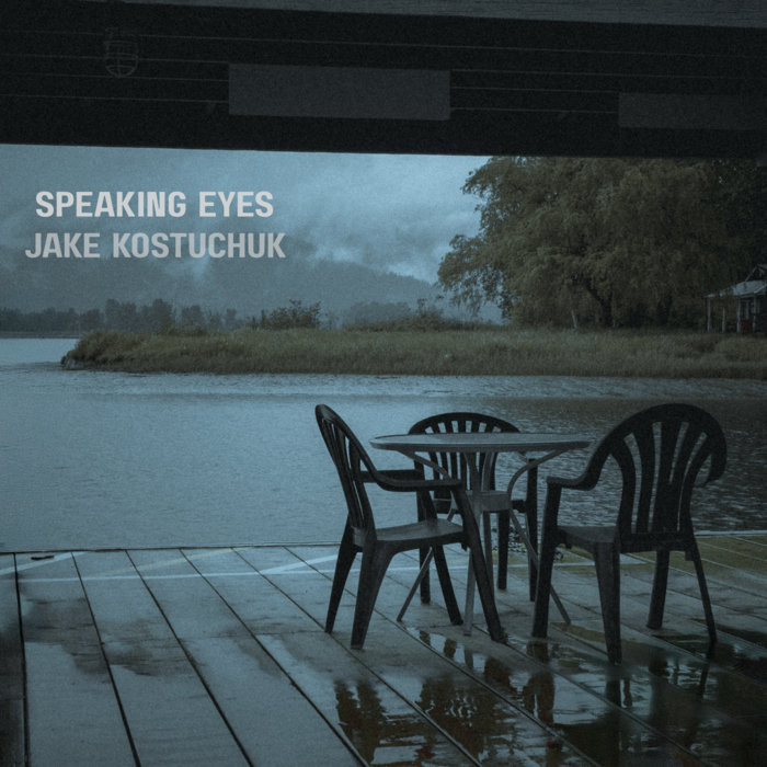 Speaking Eyes | Jake Kostuchuk