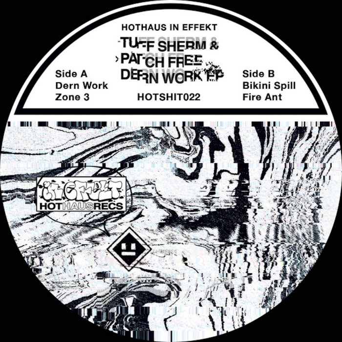 Dern Werk EP | Tuff Sherm & Patch Free | Tuff Sherm