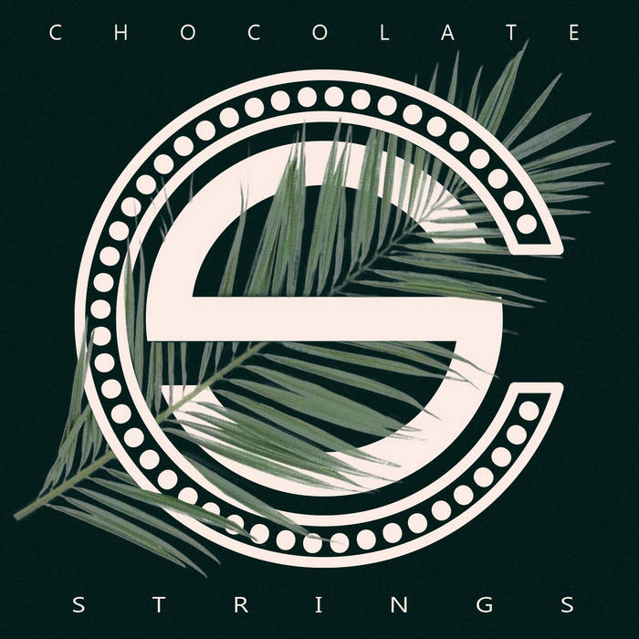 Music | Chocolate Strings