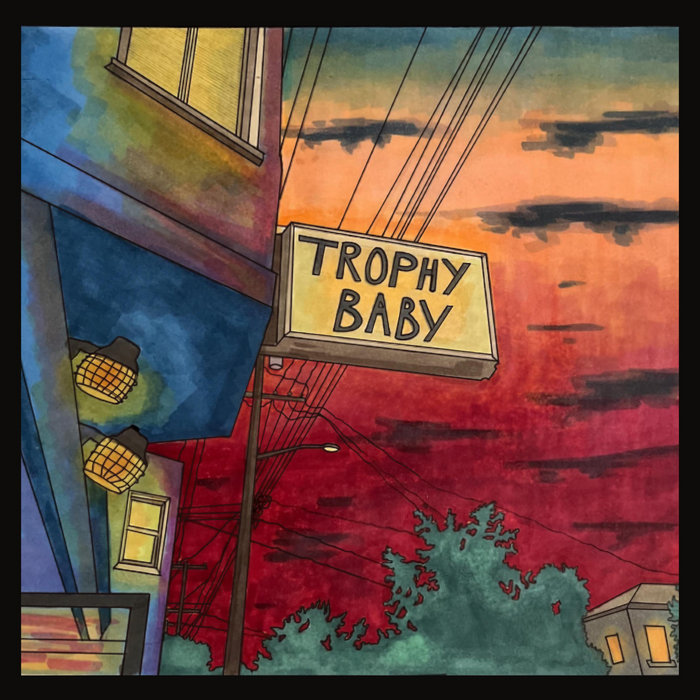 Trophy Baby | Trophy Baby