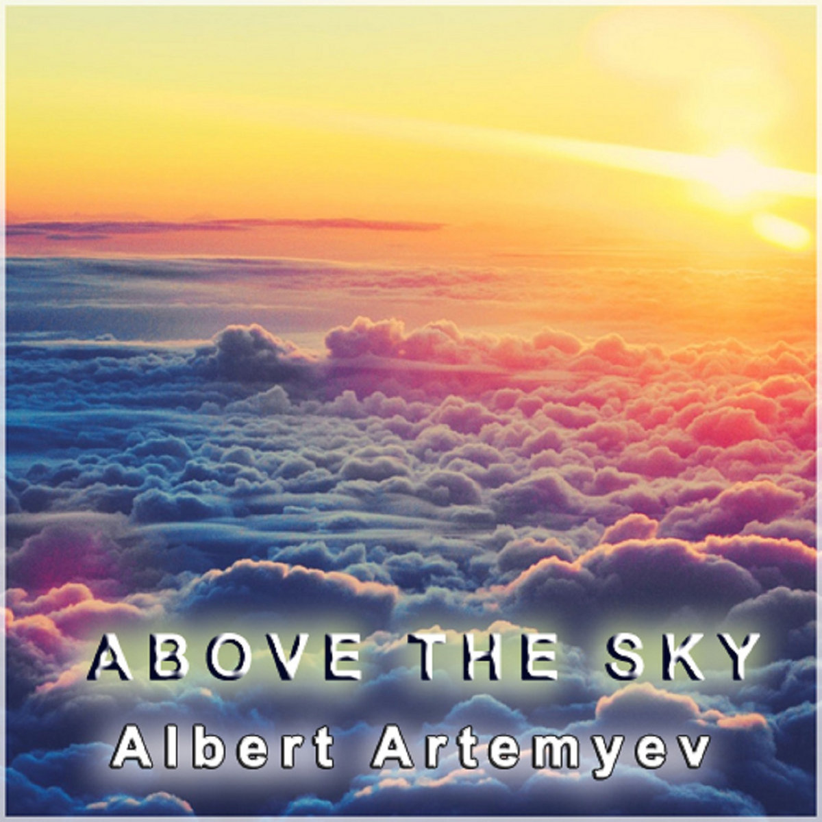 Above The Sky | Albert Artemyev