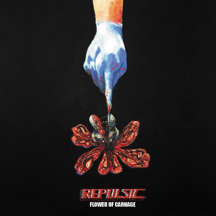 Flower Of Carnage | Repulsic