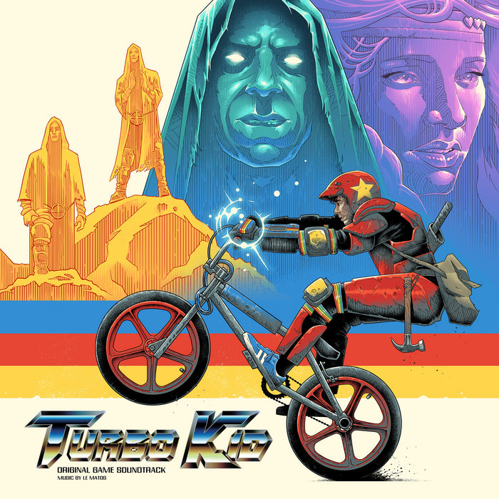 Turbo Kid Original Game Soundtrack | Le Matos